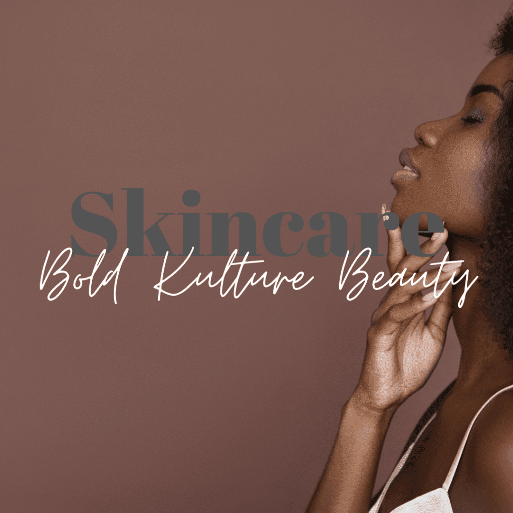 Shop | Bold Kulture Beauty